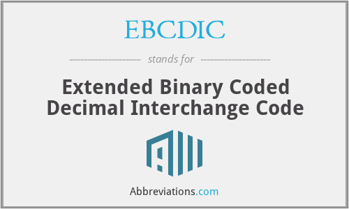What does EBCDIC stand for?