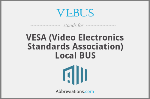 What does VL-BUS stand for?
