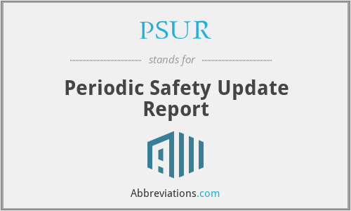 What does PSUR stand for?