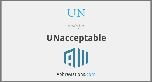 What is the abbreviation for unacceptable?