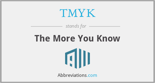 What does TMYK stand for?