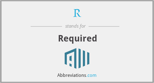 What is the abbreviation for Required?