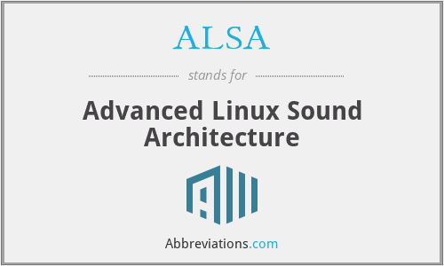 What does ALSA stand for?