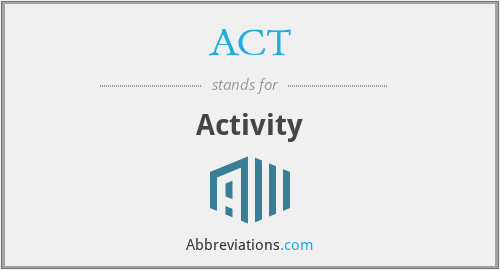 What is the abbreviation for Activity?