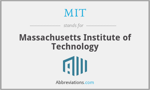 MIT - Massachusetts Institute of Technology