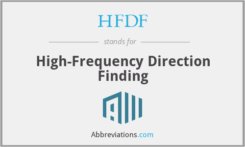 What is the abbreviation for high-frequency direction finding?