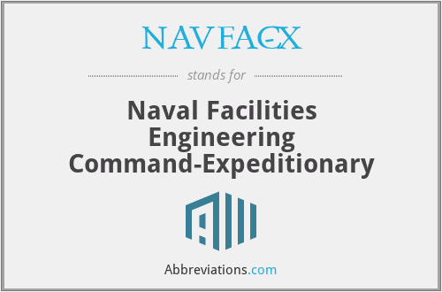 What does NAVFAC-X stand for?