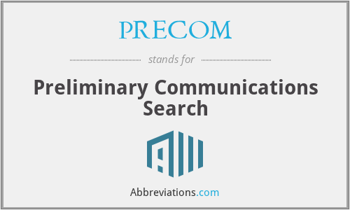 What does PRECOM stand for?