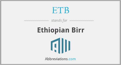 What does ETB stand for?