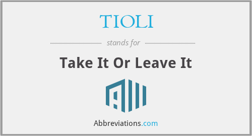 What does TIOLI stand for?