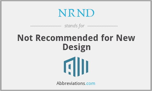 What does NRND stand for?