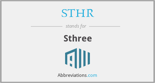 What does STHR stand for?