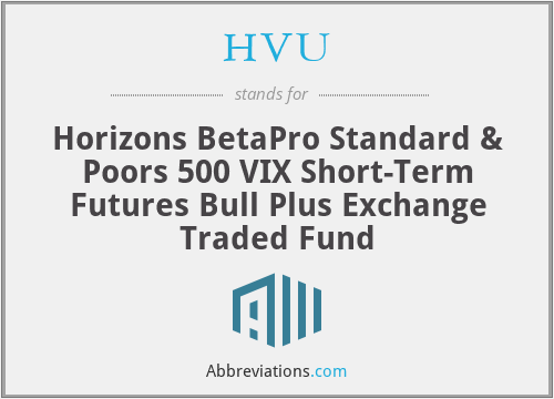 What does HVU stand for?