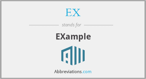 What is the abbreviation for EXample?