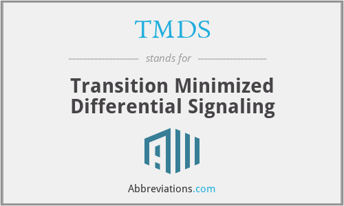 What does TMDS stand for?