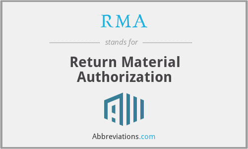 What does RMA stand for?