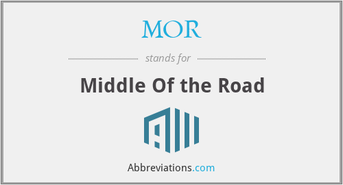 What does MOR stand for?