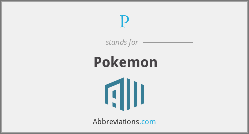 What is the abbreviation for Pokemon?