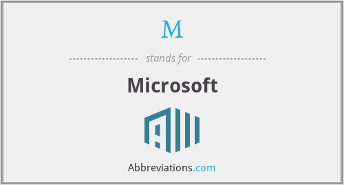 What is the abbreviation for MicroSoft?