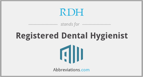 What does RDH stand for?