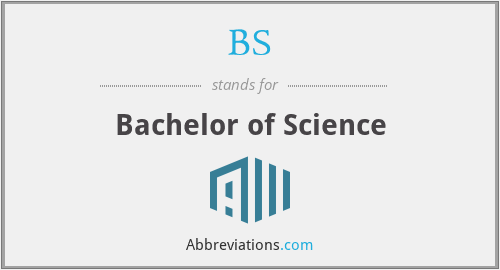 What is the abbreviation for Bachelor of Science?