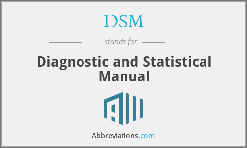 What does DSM stand for?