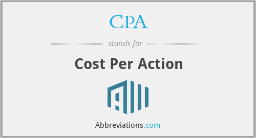 CPA - Cost Per Action