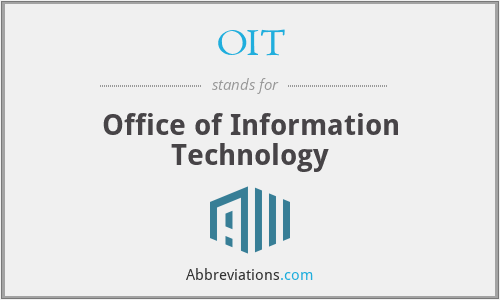 What does OIT stand for?