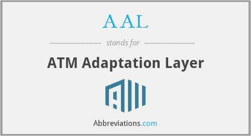 What does AAL stand for?