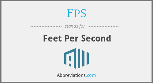 What does FPS stand for?
