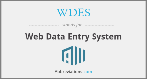 WDES - Web Data Entry System