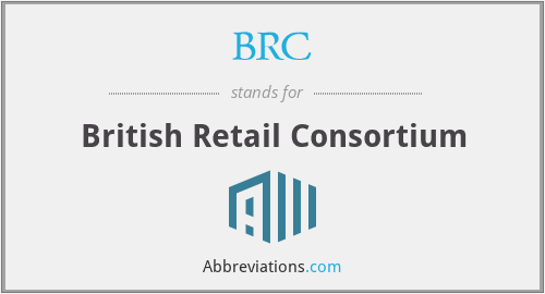 What does BRC stand for?