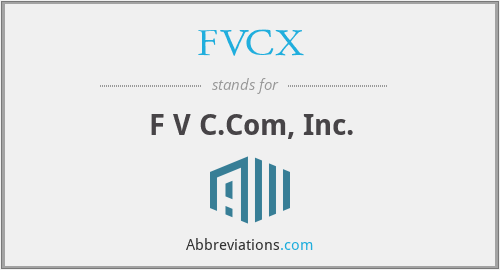 What does FVCX stand for?