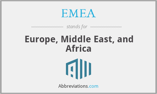 What does EMEA stand for?