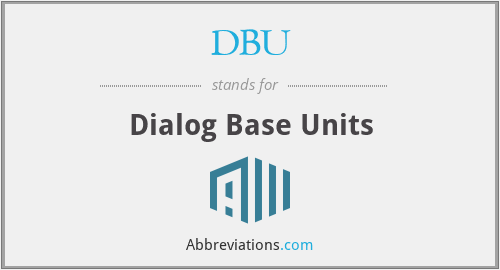 What does DBU stand for?
