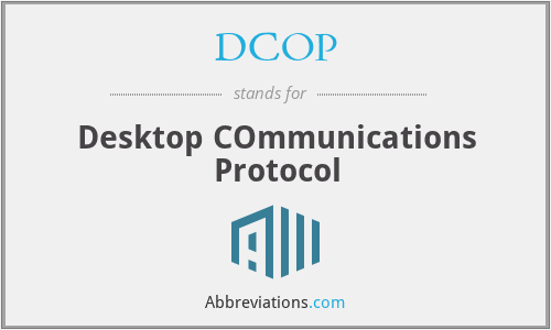 What does DCOP stand for?