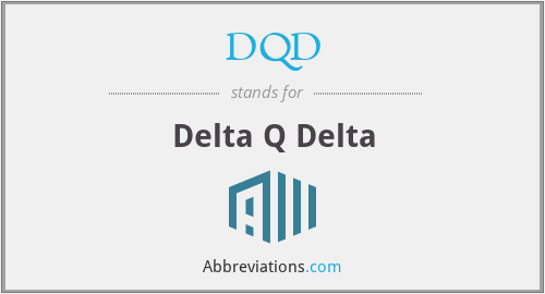 What does DQD stand for?