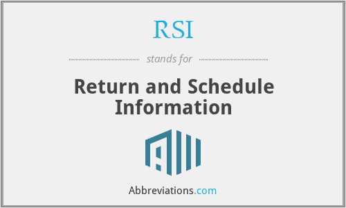 RSI - Return and Schedule Information