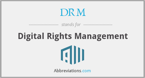 What does DRM stand for?