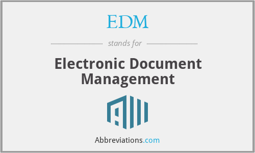 What does EDM stand for?