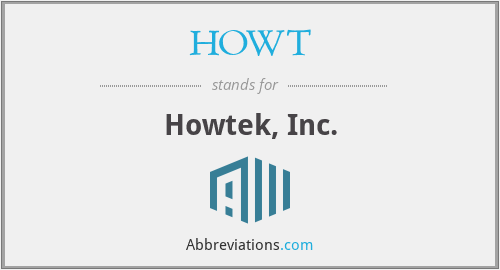 What does HOWT stand for?