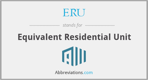 What does ERU stand for?