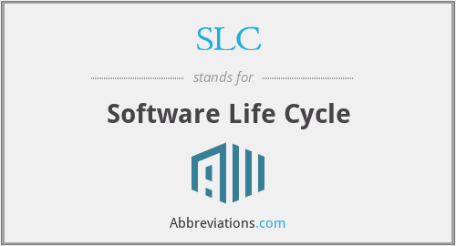 SLC - Software Life Cycle
