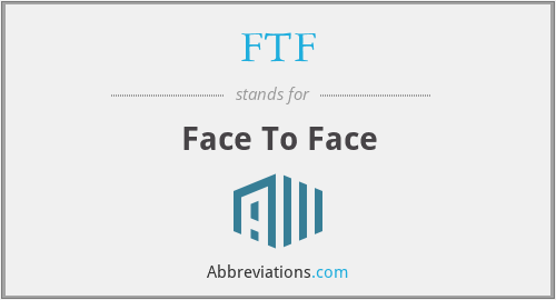 What does FTF stand for?