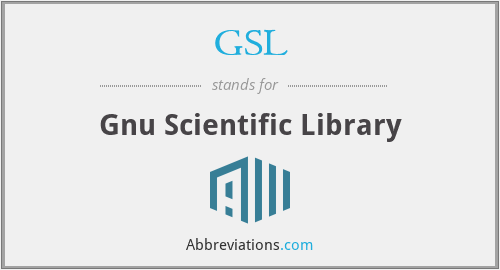 What does GSL stand for?