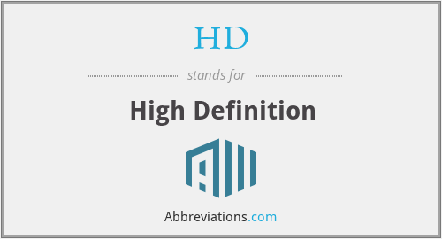 What does HD stand for?
