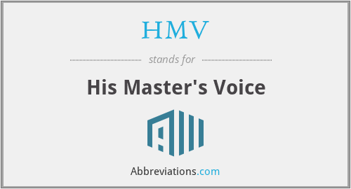 What does HMV stand for?