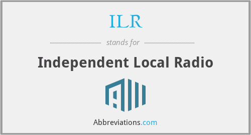 What does ILR stand for?