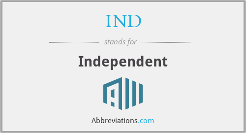 What is the abbreviation for Independent?