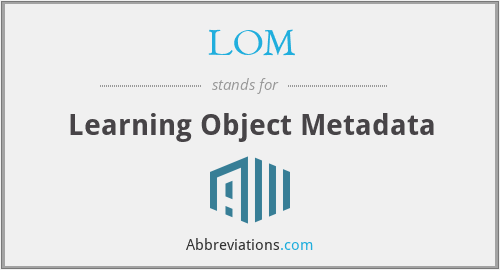 What does LOM stand for?